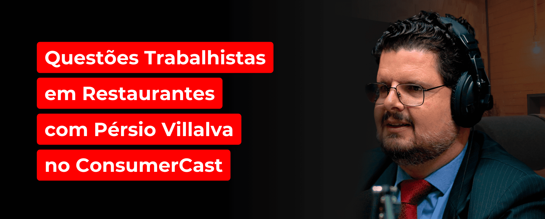 Questões Trabalhistas em Restaurantes com Pérsio Villalva